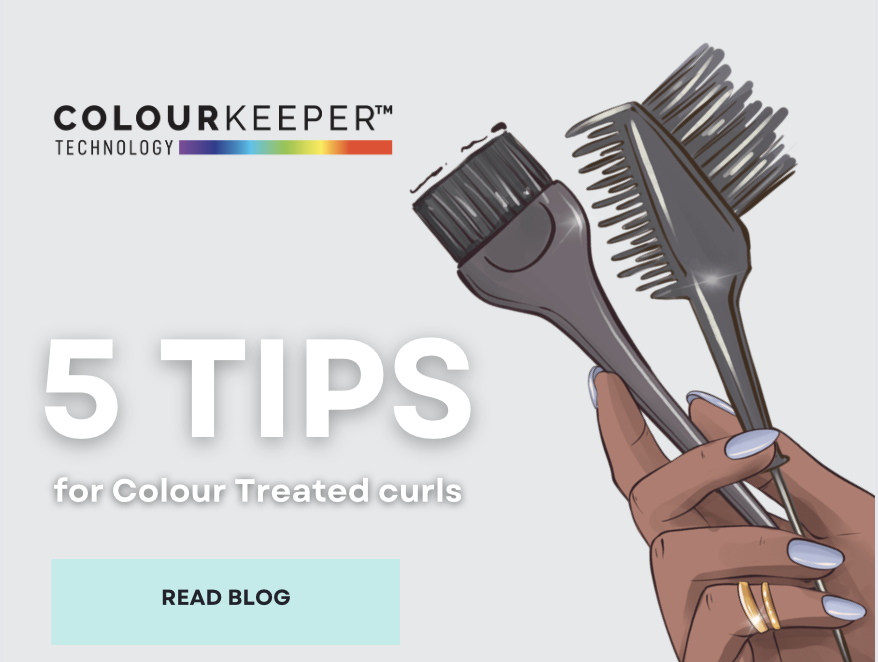 5 TIPS FOR COLOUR-TREATED CURLS – Curl Keeper